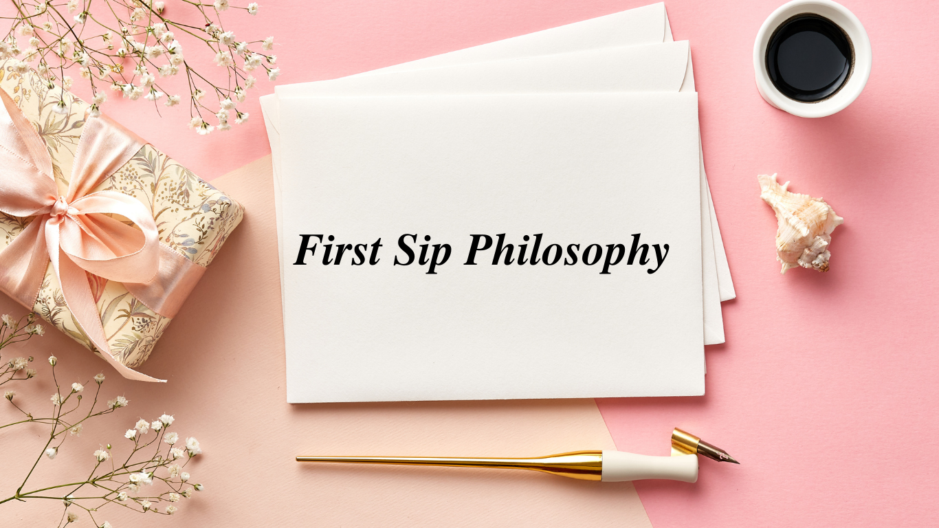 First Sip Philosophy – AMARA